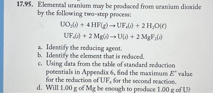 Solved Elemental uranium may be produced from uranium | Chegg.com