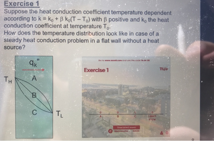 Solved Exercise 1 Suppose the heat conduction coefficient | Chegg.com