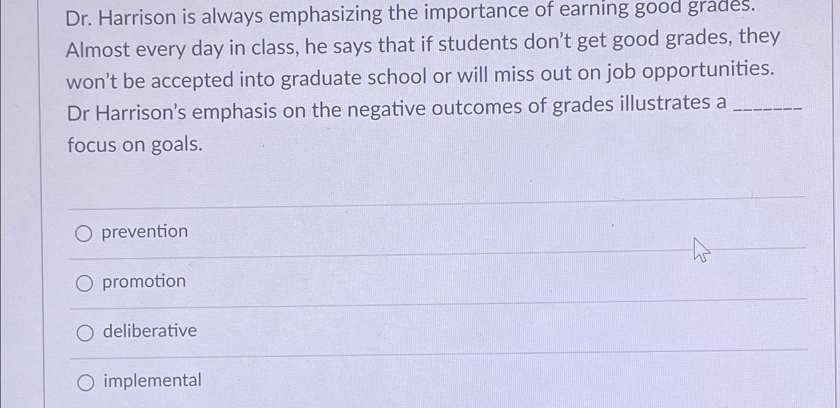 Solved Dr. ﻿Harrison is always emphasizing the importance of | Chegg.com