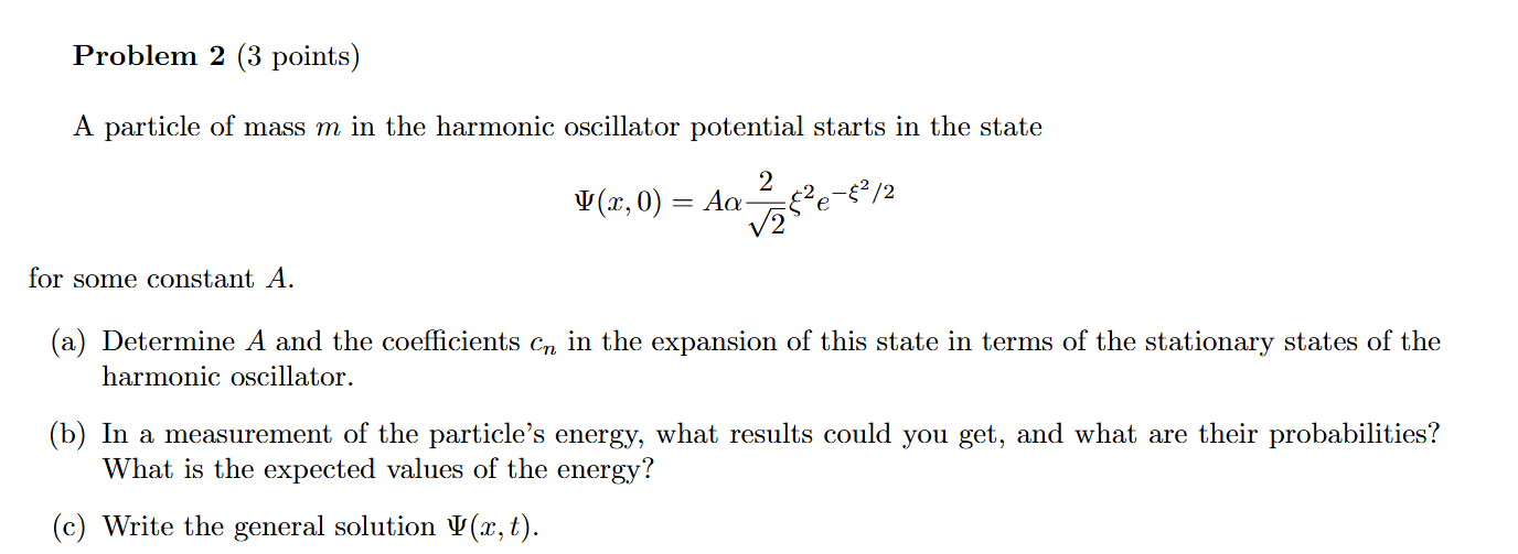 Solved A particle of ﻿mass m in ﻿the harmonic oscillator | Chegg.com