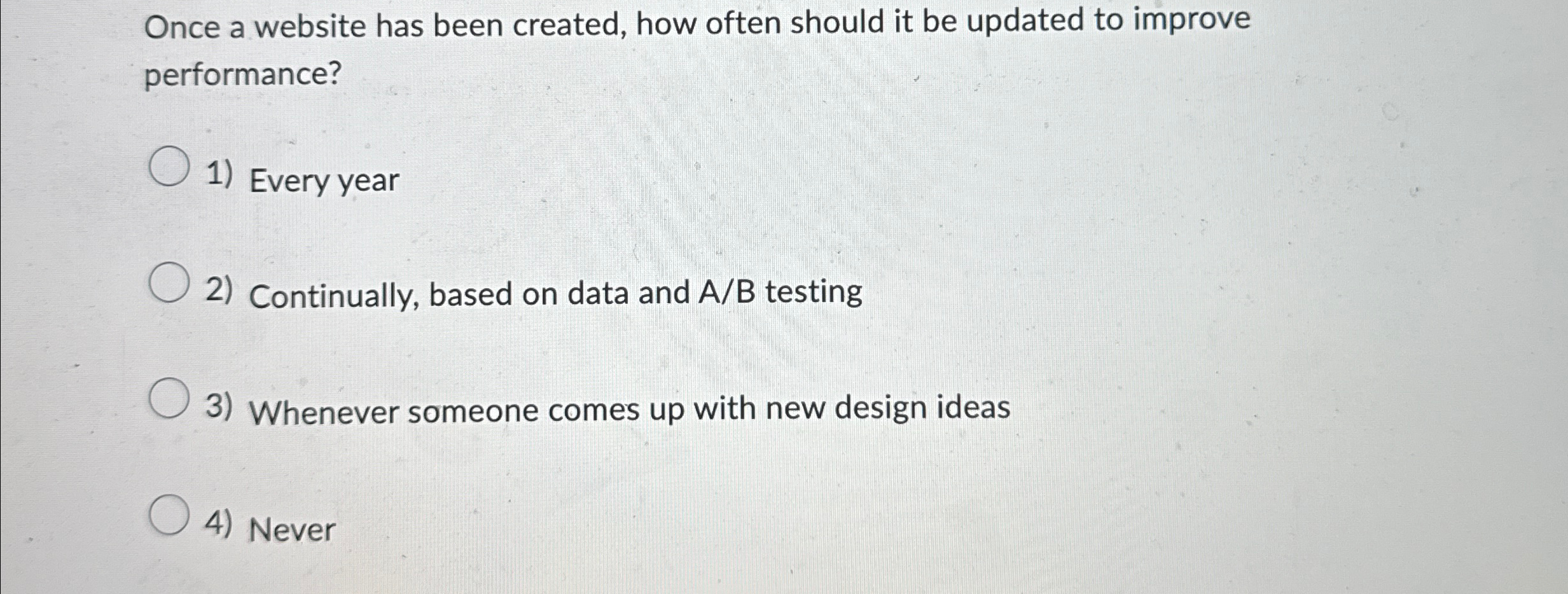 Solved Once a website has been created, how often should it | Chegg.com