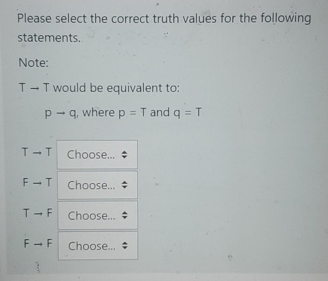 Solved Please select the correct truth values for the | Chegg.com