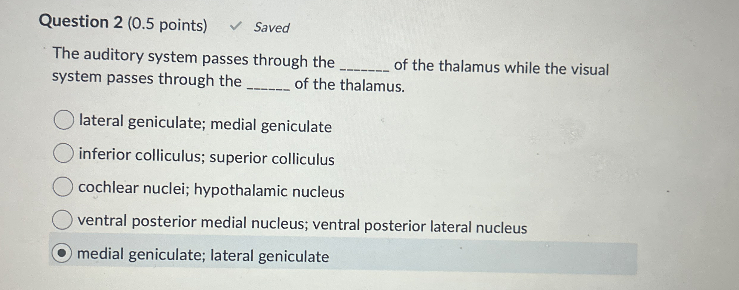 Solved Question 2 (0.5 ﻿points) ﻿SavedThe auditory system | Chegg.com