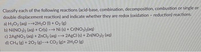 Solved Classify each of the following reactions (acid-base, | Chegg.com