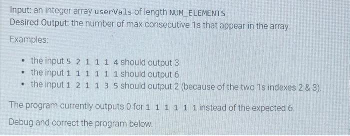 Solved Input: an integer array userVals of length | Chegg.com