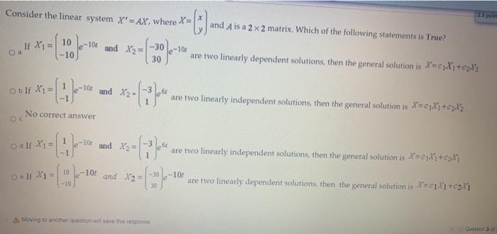 Solved Consider the linear system X"= AX, where X= 25 p -CB | Chegg.com