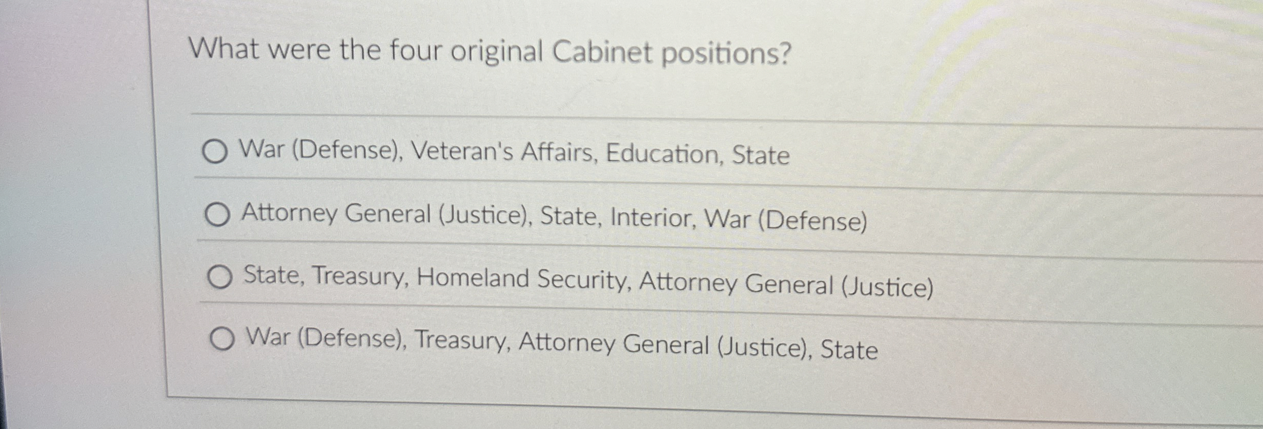 Solved What were the four original Cabinet positions?War | Chegg.com