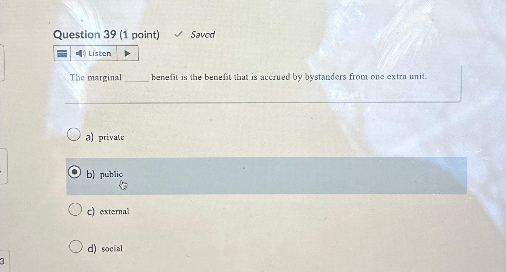 Solved Question 39 (1 ﻿point) ﻿SavedListenThe marginal | Chegg.com