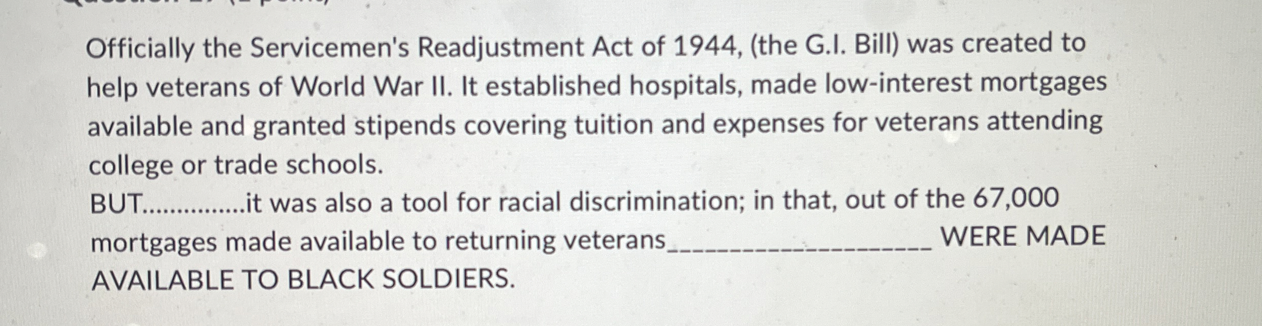 Solved Officially the Servicemen's Readjustment Act of | Chegg.com