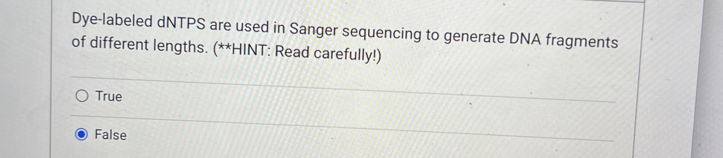 Solved Dye-labeled dNTPS are used in Sanger sequencing to | Chegg.com