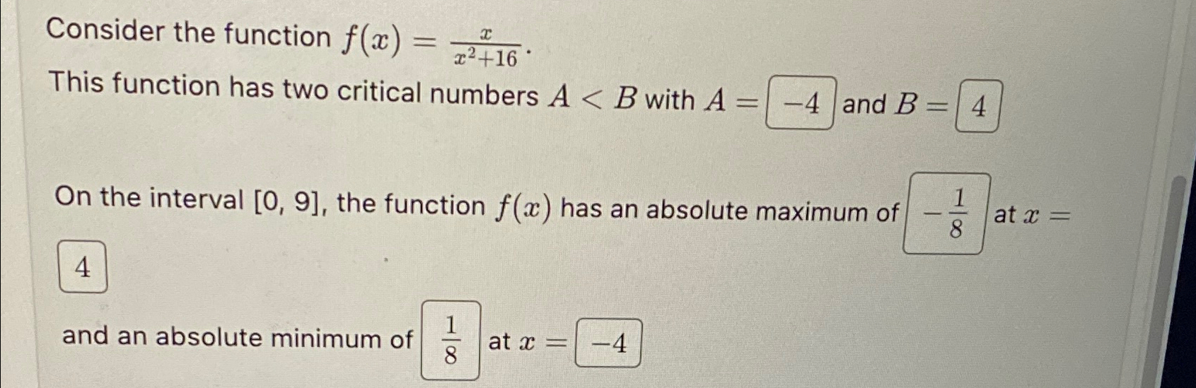 Solved Consider the function f(x)=xx2+16.This function has | Chegg.com