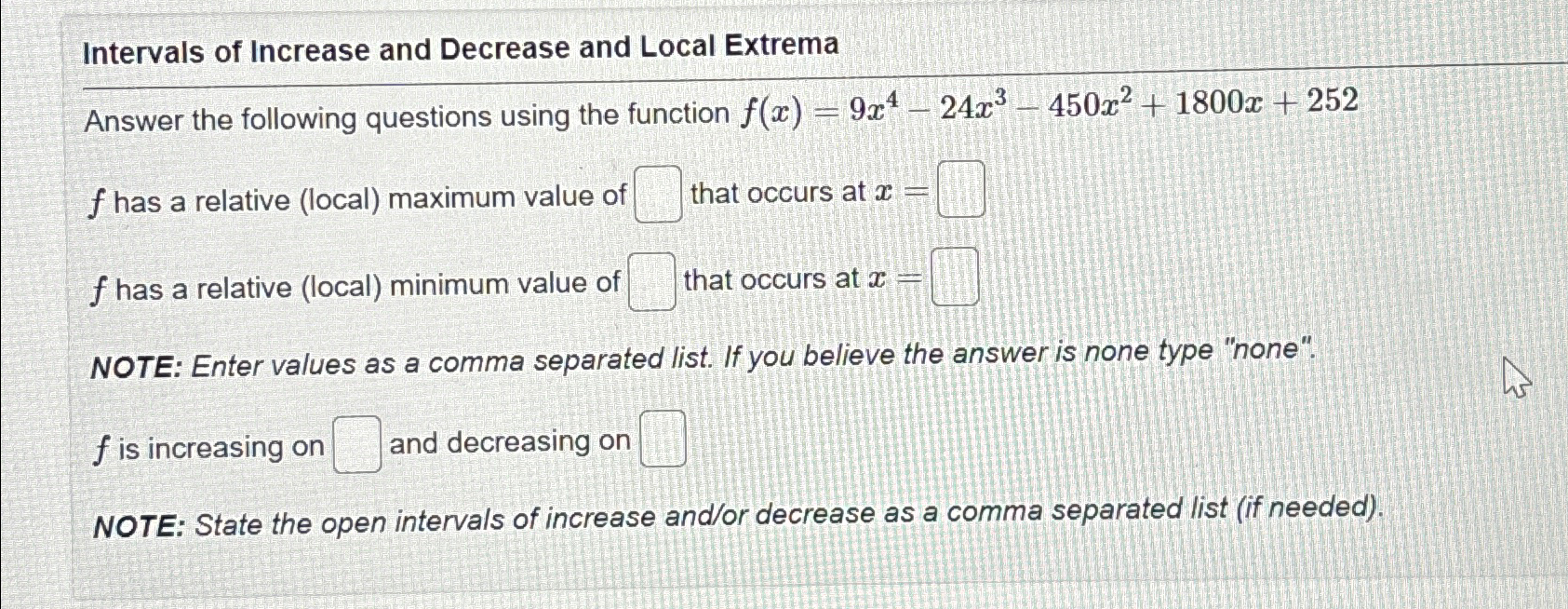 Solved Intervals of Increase and Decrease and Local | Chegg.com