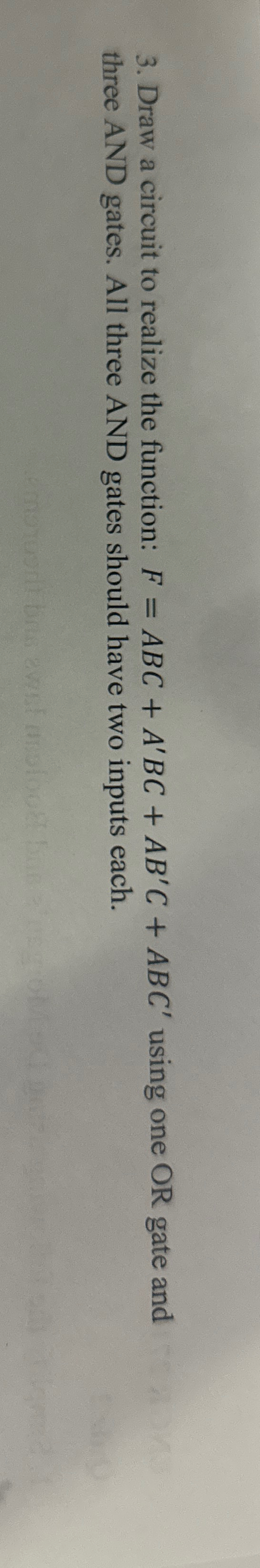 Solved Draw a circuit to realize the function: | Chegg.com