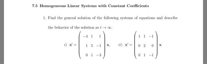 Solved 7.5 Homogeneous Linear Systems with Constant | Chegg.com