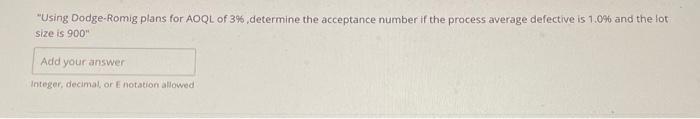 Solved "Using Dodge-Romig plans for AOQL of 3%, determine | Chegg.com