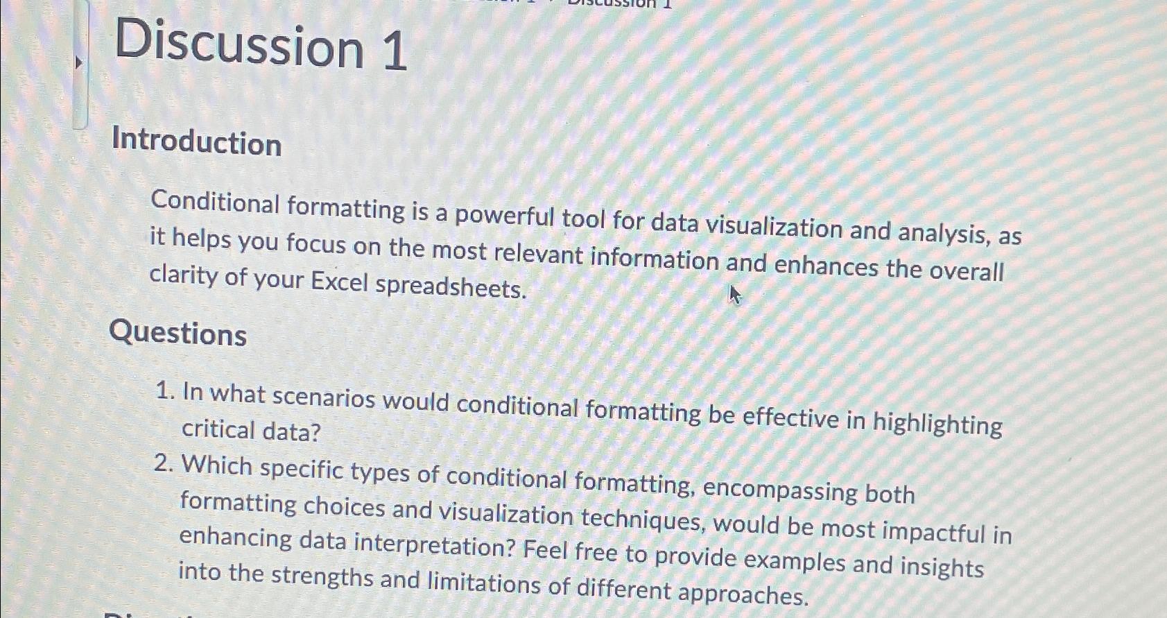 Solved Discussion 1IntroductionConditional formatting is a | Chegg.com
