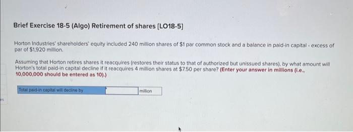 Solved Brief Exercise 18-5 (Algo) Retirement of shares | Chegg.com