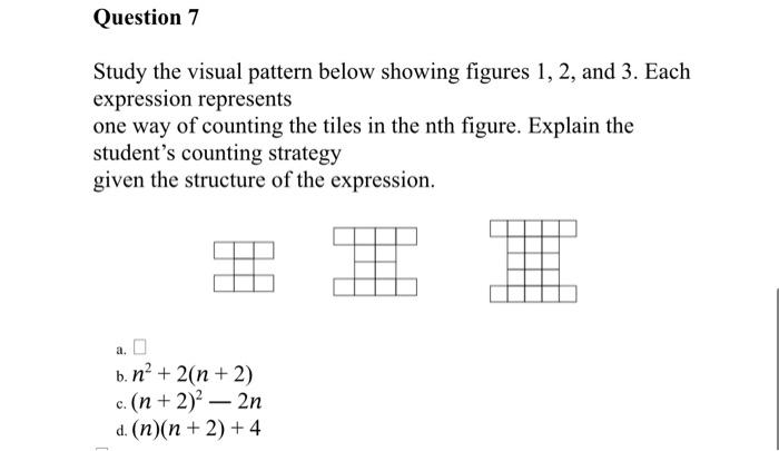 Solved Study the visual pattern below showing figures 1,2 , | Chegg.com