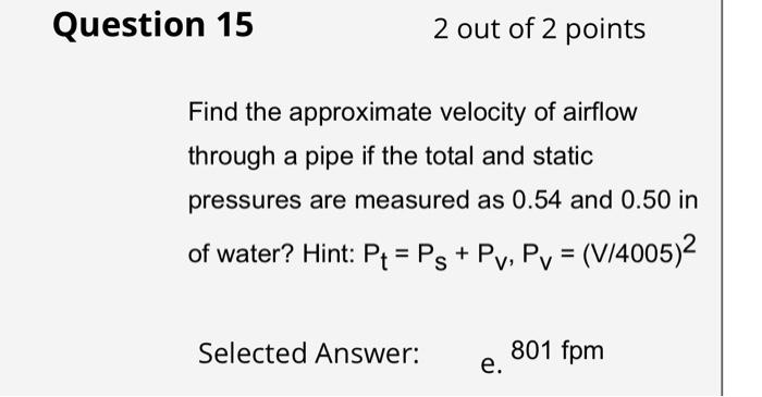 Solved Find the approximate velocity of airflow through a | Chegg.com
