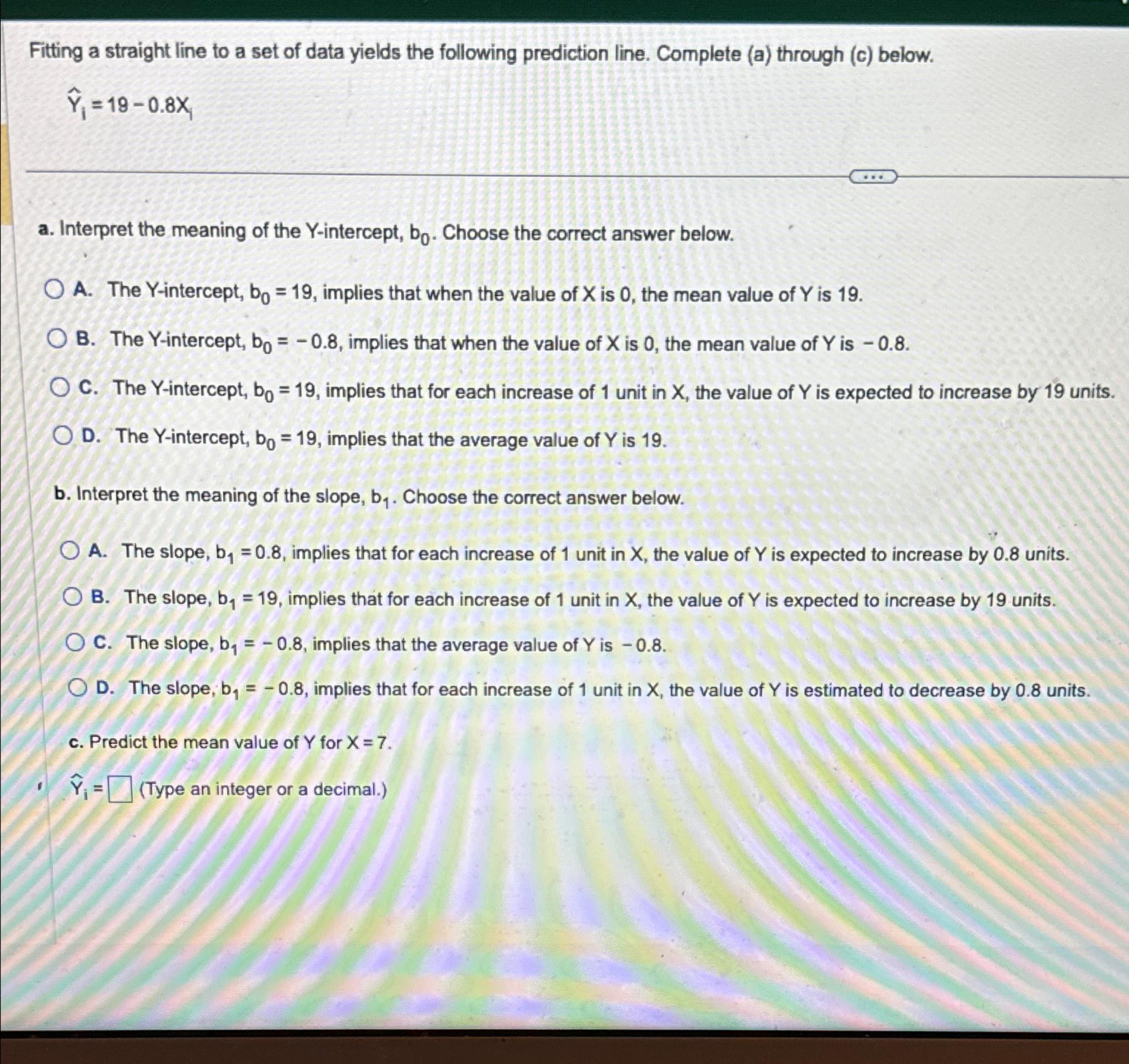 Solved Fitting a straight line to a set of data yields the | Chegg.com