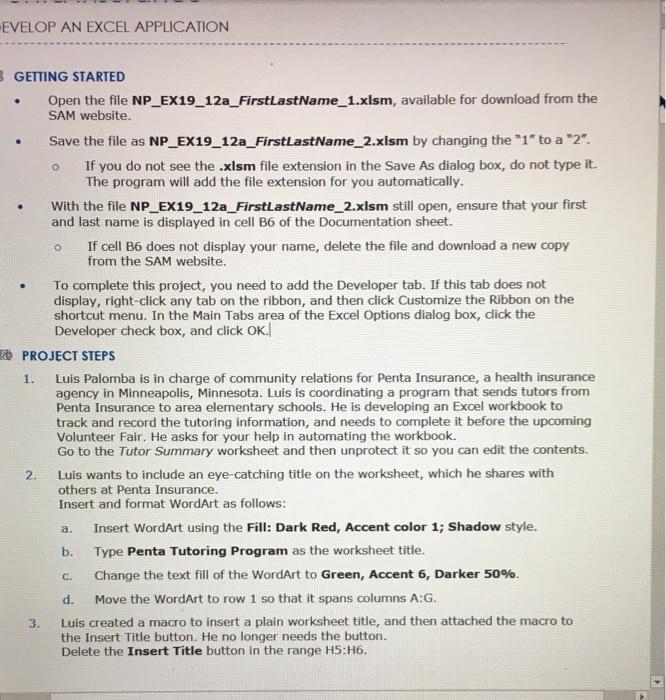EVELOP AN EXCEL APPLICATION . o GETTING STARTED Open | Chegg.com