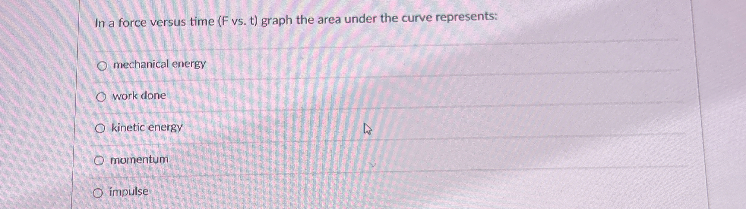 Solved In a force versus time (F vs. ﻿t) ﻿graph the area | Chegg.com