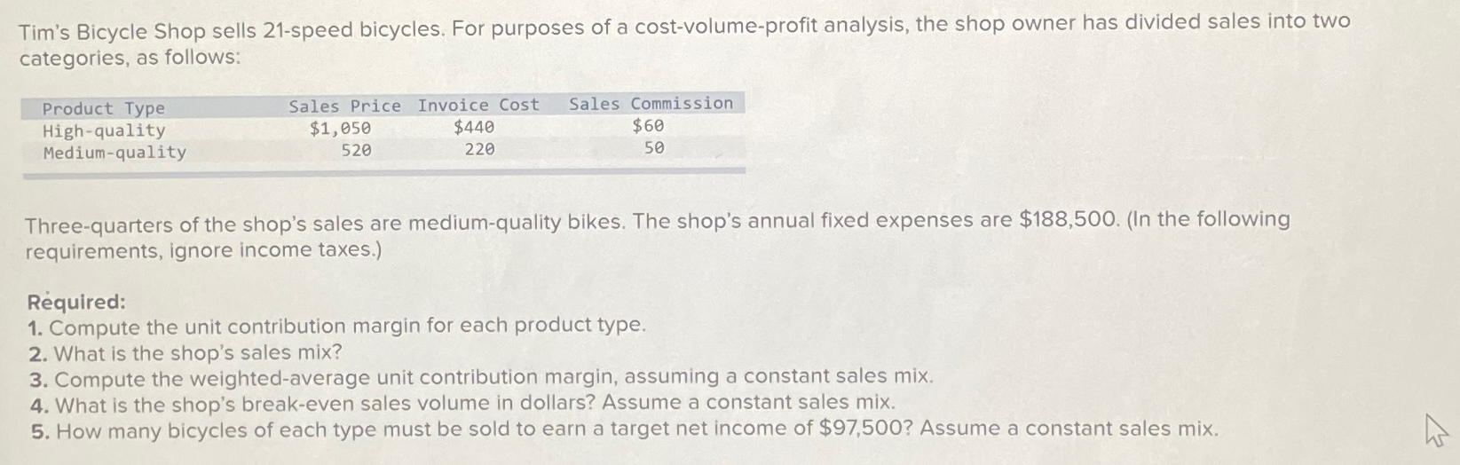 Solved Tim's Bicycle Shop sells 21-speed bicycles. For | Chegg.com