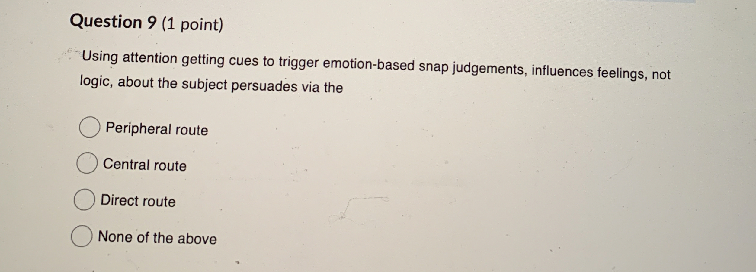 Solved Question 9 (1 ﻿point)Using attention getting cues to | Chegg.com
