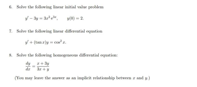 Solved 6. Solve the following linear initial value problem | Chegg.com