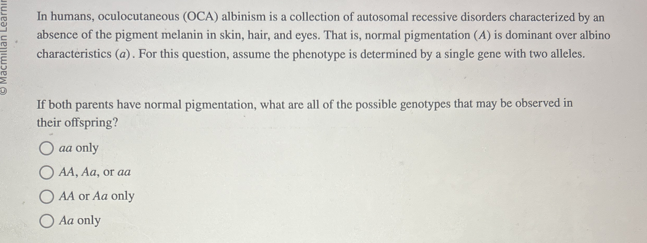 Solved In humans, oculocutaneous (OCA) ﻿albinism is a | Chegg.com