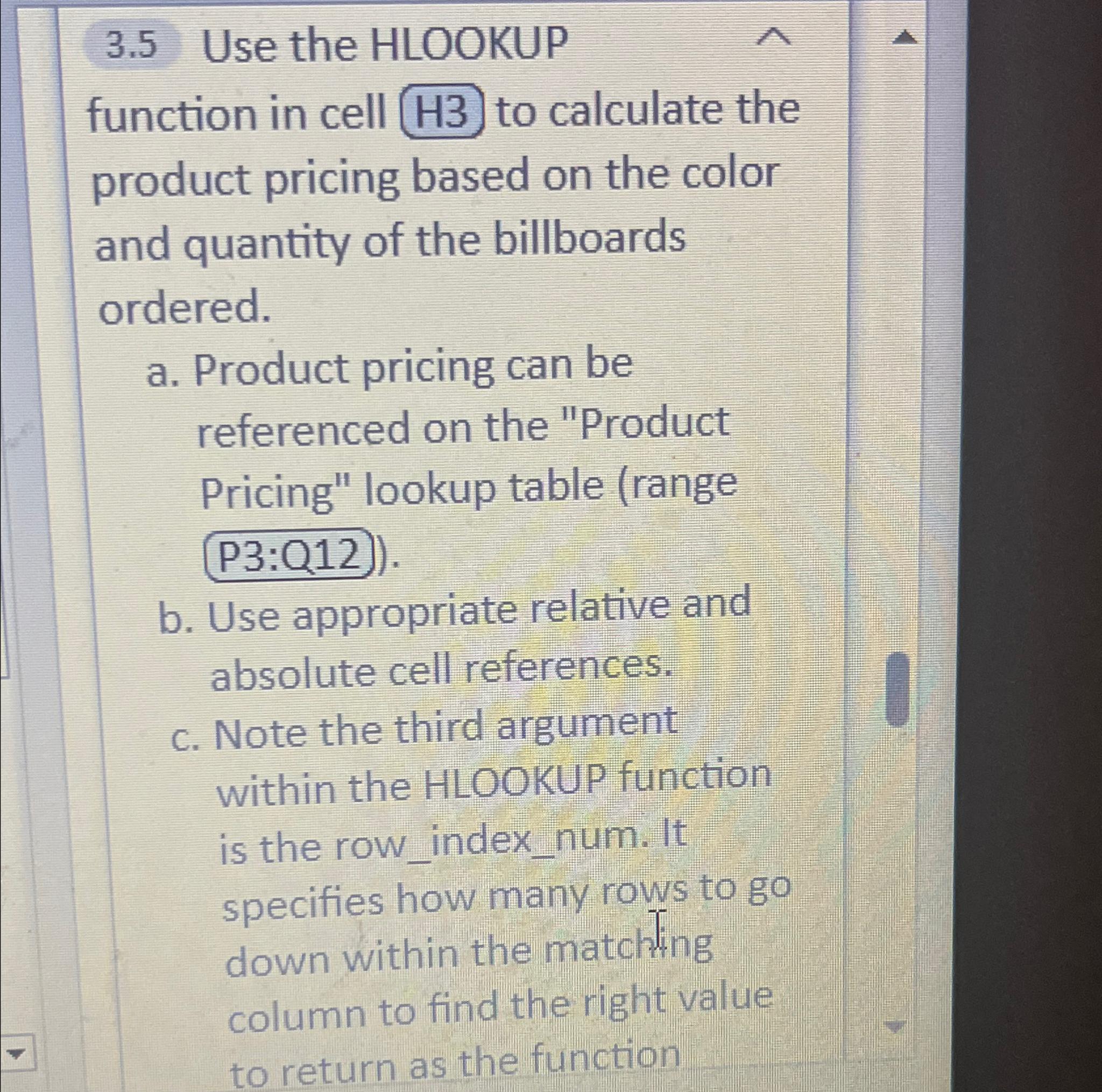 Solved 3.5 ﻿Use the HLOOKUP function in cell H3 ﻿to | Chegg.com