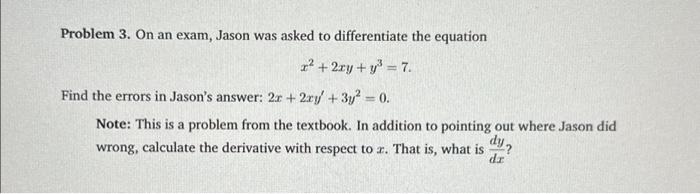 Solved Problem 3. On an exam, Jason was asked to | Chegg.com