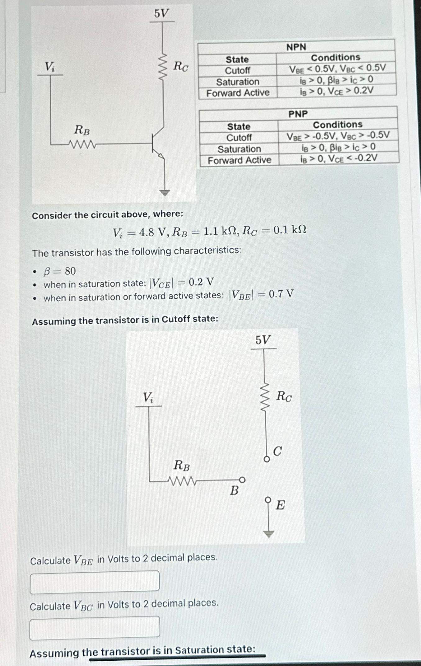 Solved \table[[,NPN],[State,Conditions],[Cutoff,VBE