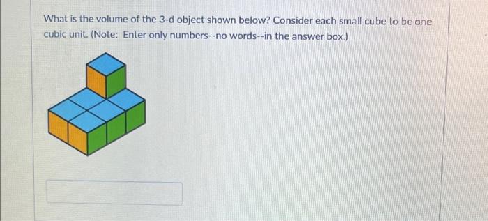 Solved What is the volume of the 3-d object shown below? | Chegg.com