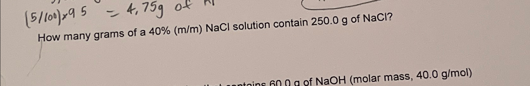 How many grams of a 40%(mm)NaCl ﻿solution contain | Chegg.com