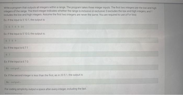 Solved Write a program that cutputs all integers within a | Chegg.com