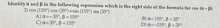 Solved Identify α and β in the following expression which is | Chegg.com