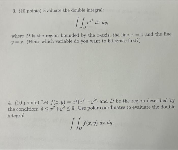 Solved 3. (10 points) Evaluate the double integral: | Chegg.com