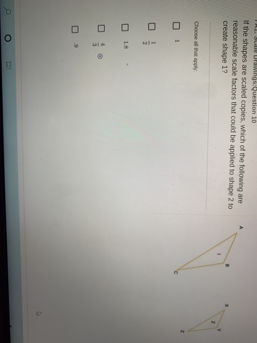Solved TAL. Scale Drawings:Question 10 If the shapes are | Chegg.com
