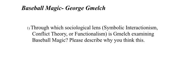 Baseball Magic-George Gmelch 1) Through which | Chegg.com