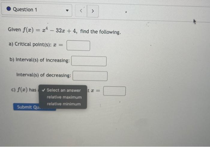 Solved Question 1 > Given f(x) = ** - 32x + 4, find the | Chegg.com