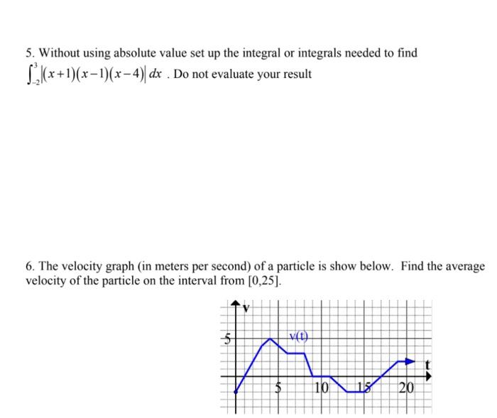 Solved 5. Without using absolute value set up the integral | Chegg.com