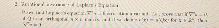 Solved 2. Rotational Invariance of Laplace's Equation Prove | Chegg.com