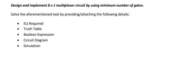 Solved Design and implement 8 x 1 multiplexer circuit by | Chegg.com