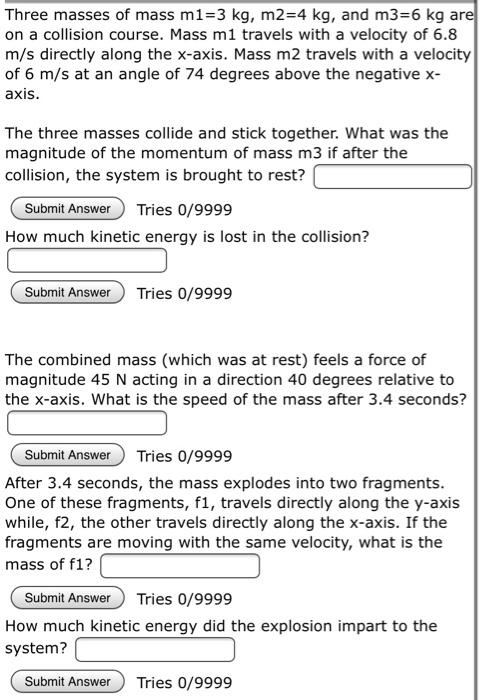 Solved Three masses of mass m1=3 kg, m2=4 kg, and m3=6 kg | Chegg.com