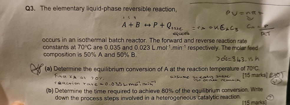 Solved Q3. ﻿The elementary liquid-phase reversible | Chegg.com