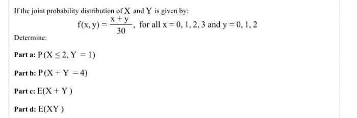 Solved If the joint probability distribution of X and Y is | Chegg.com