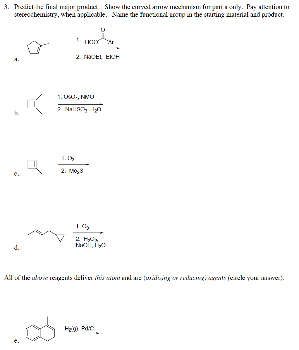 Solved Predict the final major product. Show the curved | Chegg.com