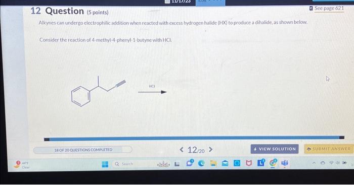 Solved Alkynes can undergo electrophilic addition when | Chegg.com