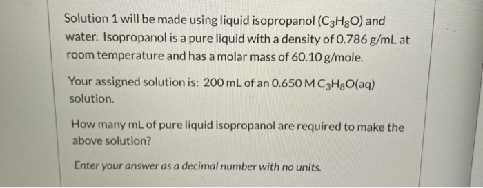 Solved Solution 1 will be made using liquid isopropanol | Chegg.com